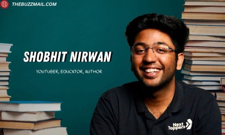 Shobhit Nirwan: Bio, Age, Height, Family, Education & Net Worth